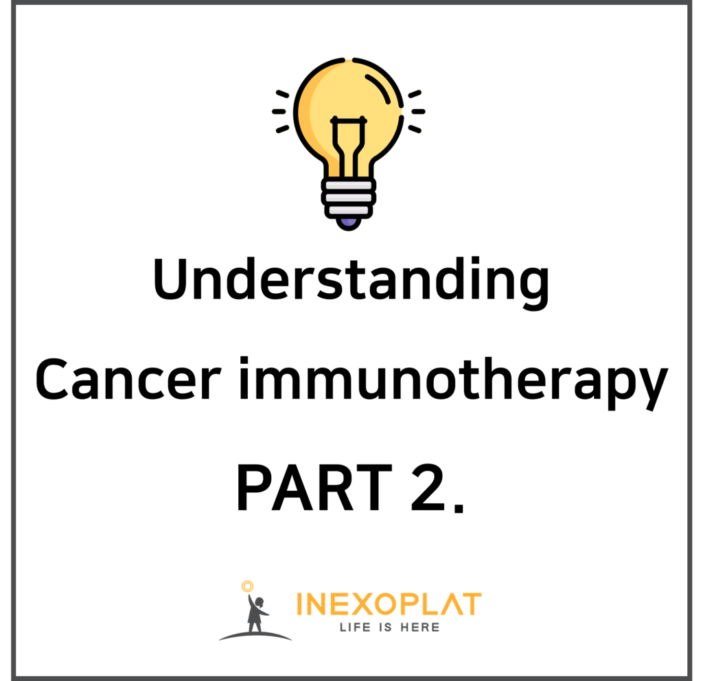 [IEP X INSIGHT] Understanding Immunotherapy for Cancer Treatment Part 2 ...